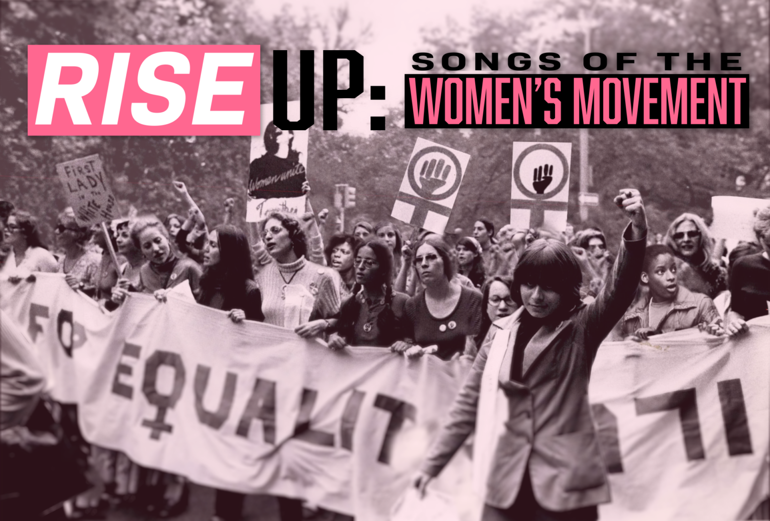Tune in: Rise Up- Songs From the Women’s Movement Featuring NOW ...